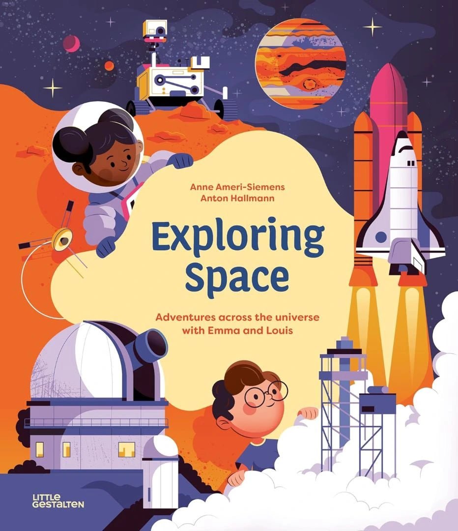 Anne Ameri-Siemans: Exploring Space, illustrated by Anton Hallmann - Tales for Tadpoles