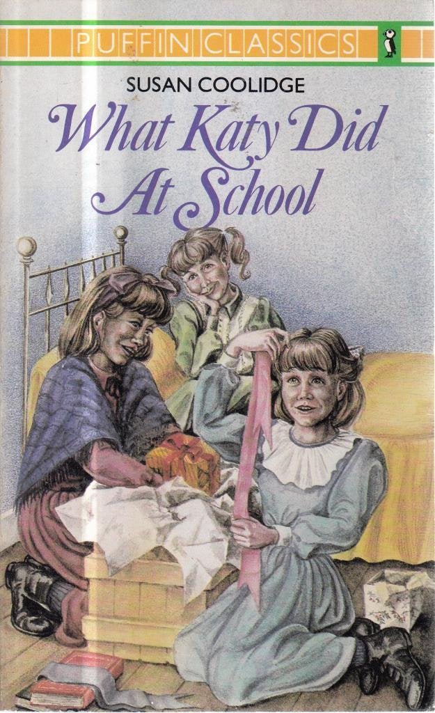 Susan Coolidge: What Katy Did at School (Second-Hand) - Tales for Tadpoles