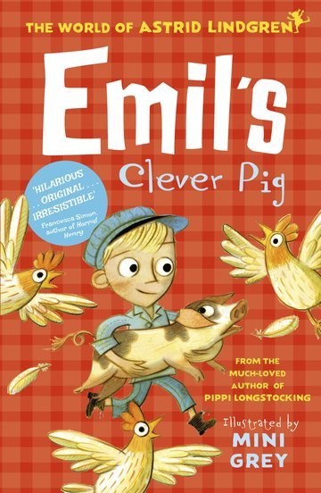 Astrid Lindgren: Emil's Clever Pig, illustrated by Mini Grey - Tales ...