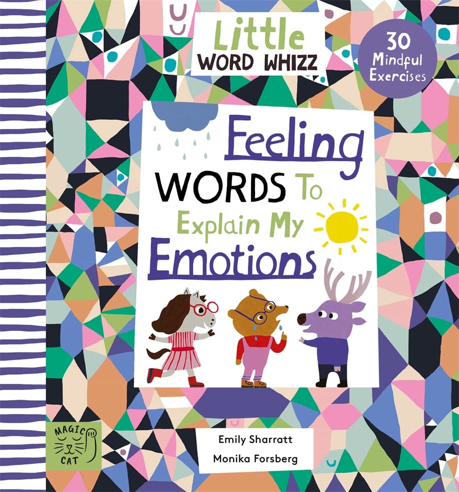 Emily Sharratt: Feeling Words to Explain my Emotions, illustrated by ...