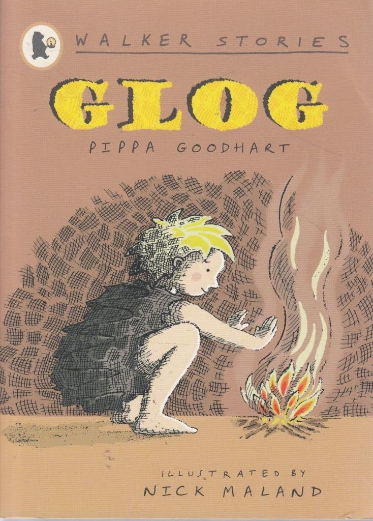 Pippa Goodhart: Glog, illustrated by Nick Maland (Second-Hand) - Tales ...